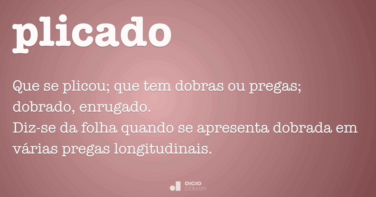 Plicado - Dicio, Dicionário Online de Português