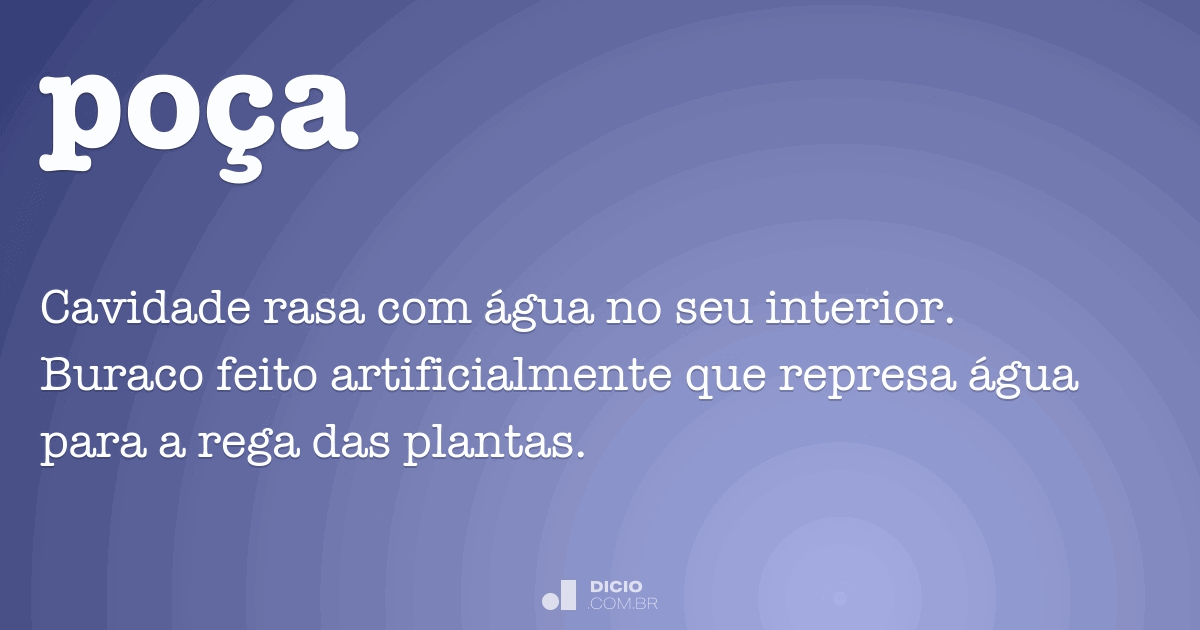 Poça - Dicio, Dicionário Online de Português