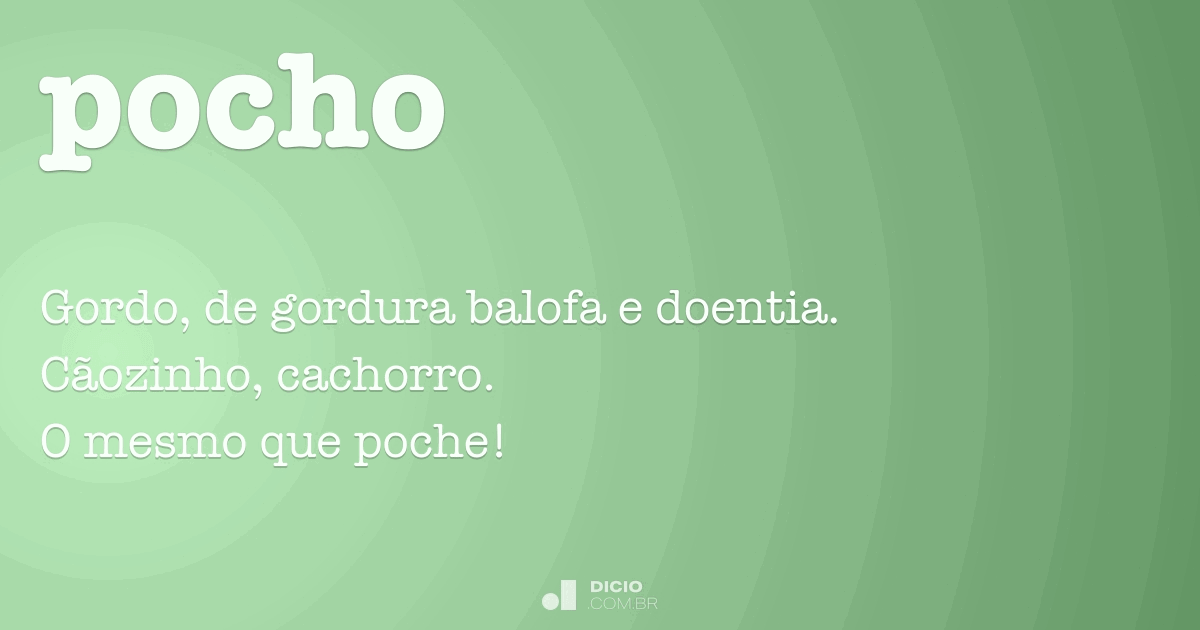 Pocho - Dicio, Dicionário Online de Português