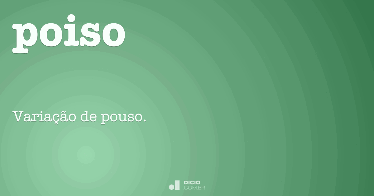 Poiso - Dicio, Dicionário Online de Português