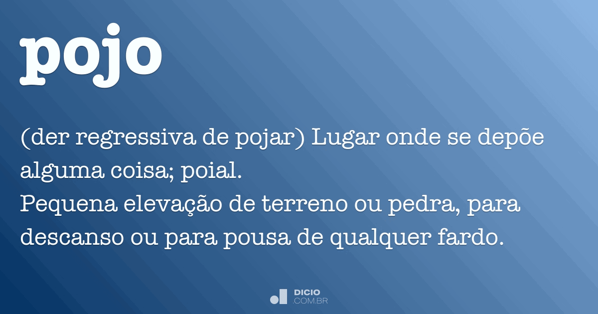 Pojo - Dicio, Dicionário Online de Português