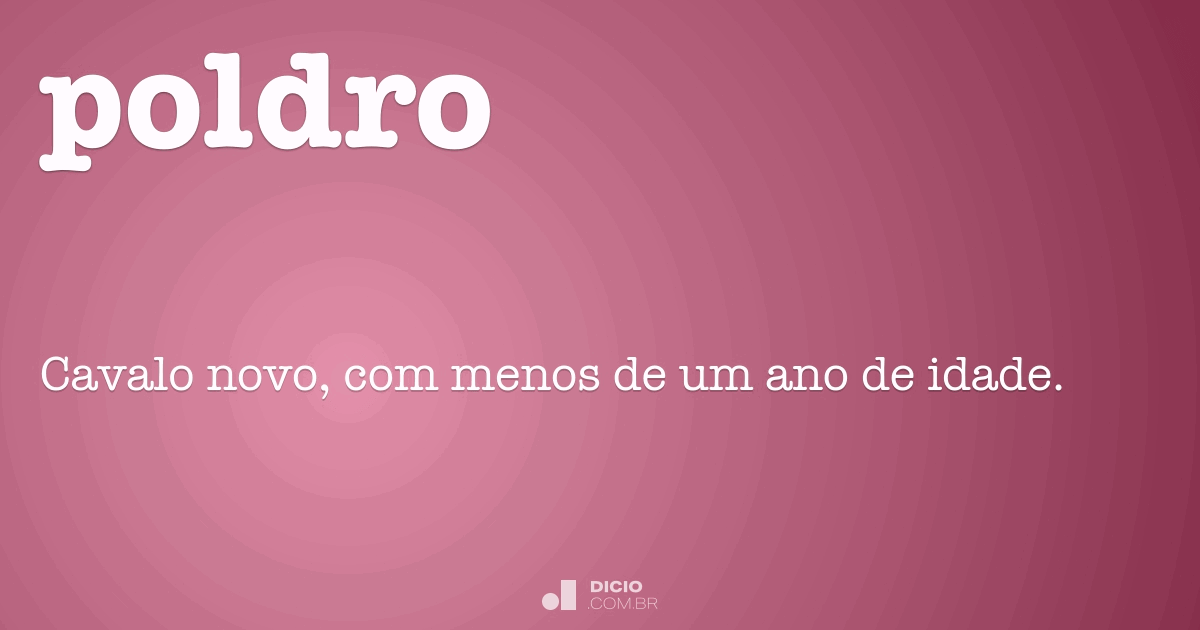 Poldro - Dicio, Dicionário Online de Português