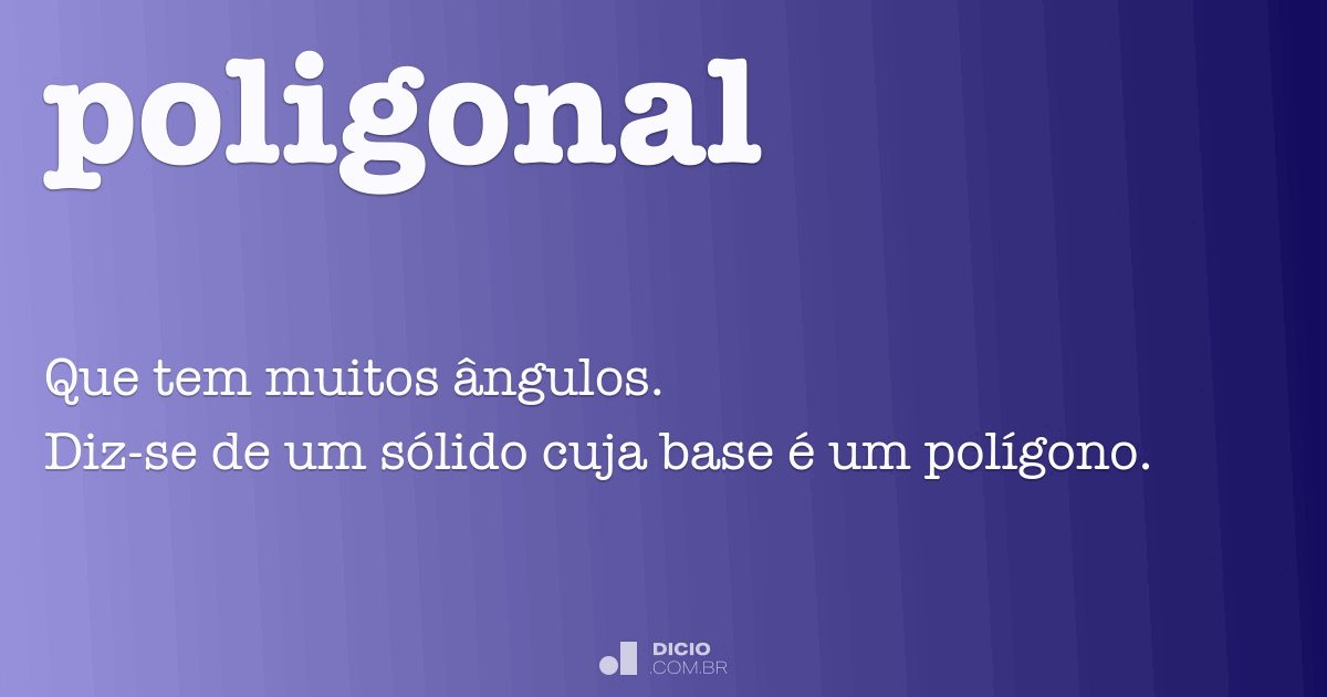 Poligonal - Dicio, Dicionário Online de Português