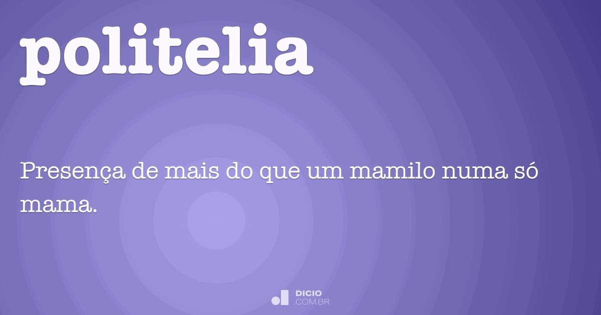 Politelia - Dicio, Dicionário Online de Português