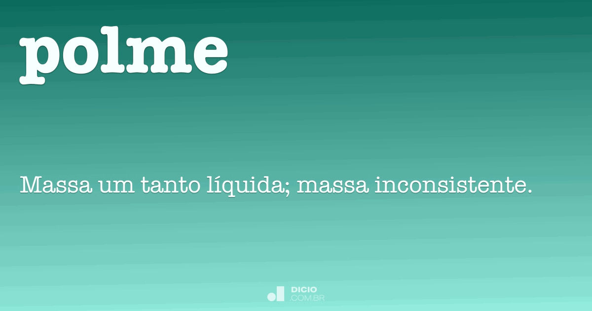 Polme - Dicio, Dicionário Online de Português