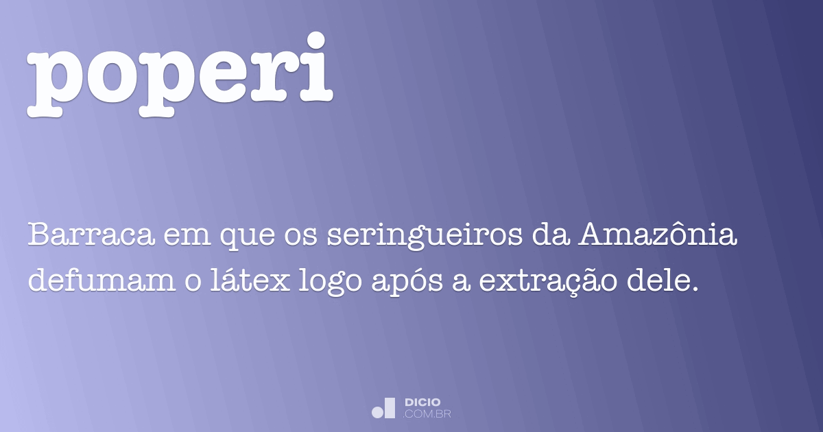Poperi - Dicio, Dicionário Online de Português