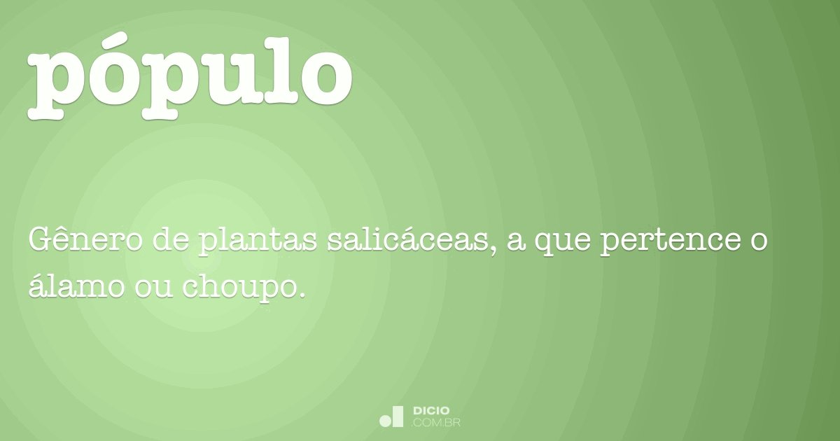 Pópulo - Dicio, Dicionário Online de Português