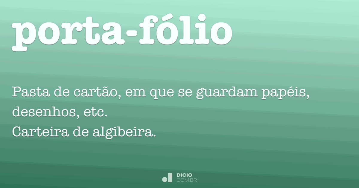 Porta-fólio - Dicio, Dicionário Online de Português