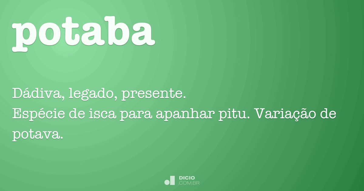 Potaba - Dicio, Dicionário Online de Português
