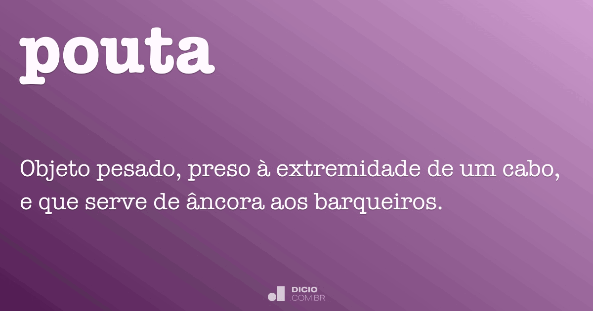 Pouta - Dicio, Dicionário Online de Português