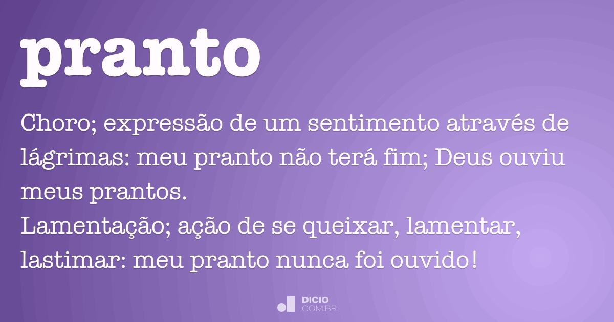 Pranto - Dicio, Dicionário Online de Português