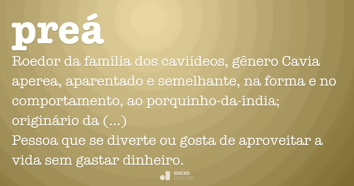 Preá - Dicio, Dicionário Online de Português