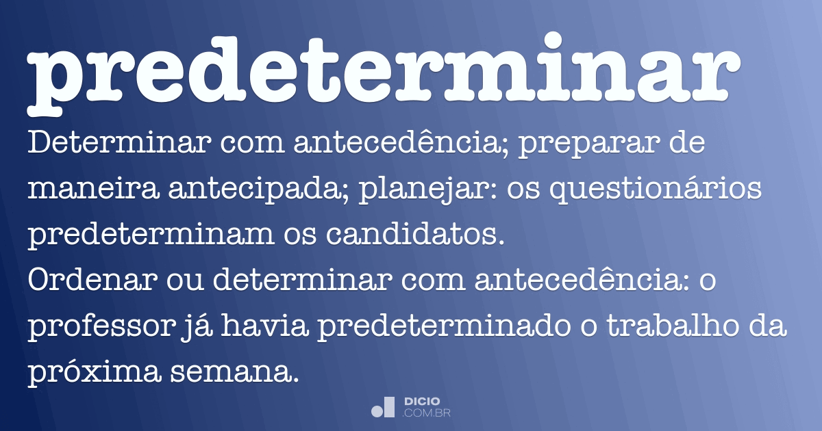 Predeterminar - Dicio, Dicionário Online de Português
