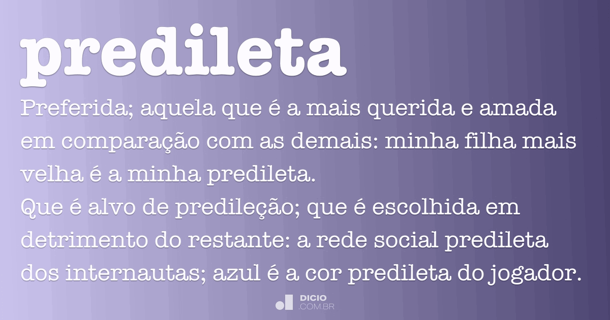 Predileta - Dicio, Dicionário Online de Português
