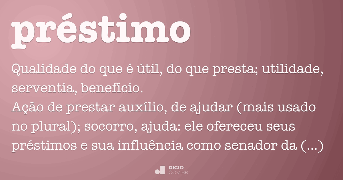 Préstimo - Dicio, Dicionário Online de Português