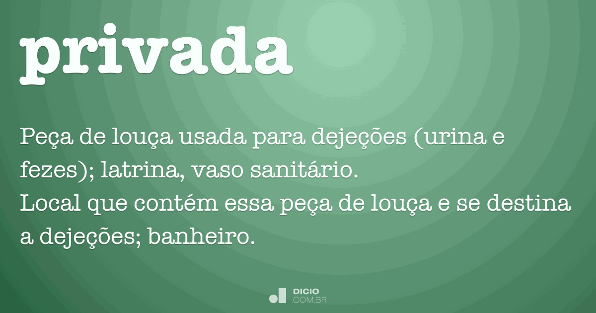 Privada - Dicio, Dicionário Online de Português