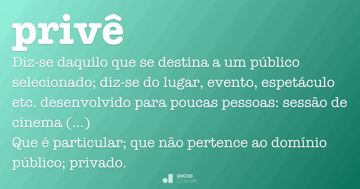 Privê - Dicio, Dicionário Online de Português