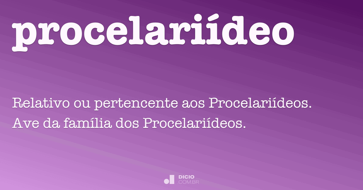 Procelariídeo - Dicio, Dicionário Online de Português