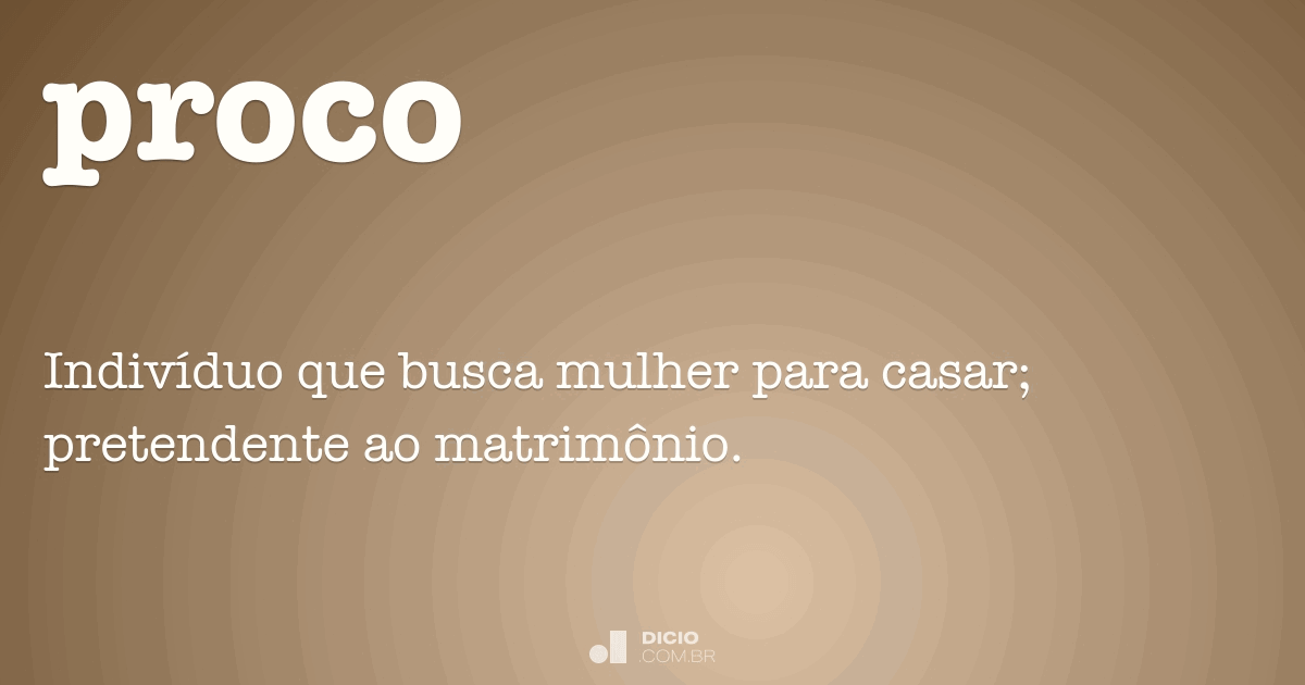 Proco - Dicio, Dicionário Online de Português