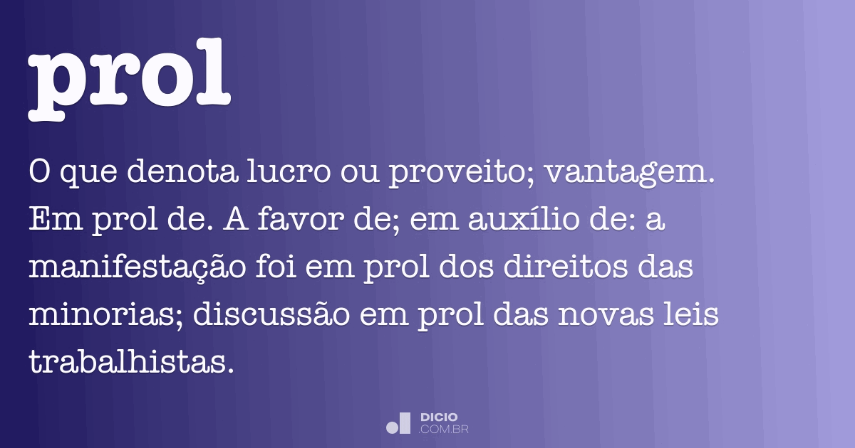 Prol - Dicio, Dicionário Online de Português