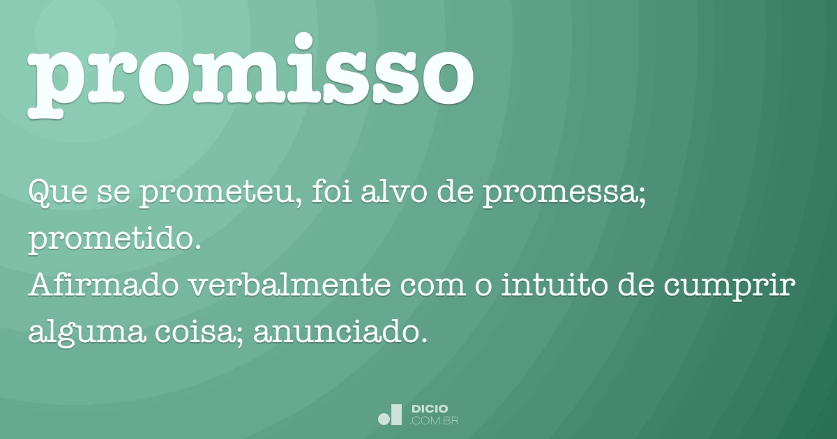 Promisso - Dicio, Dicionário Online de Português