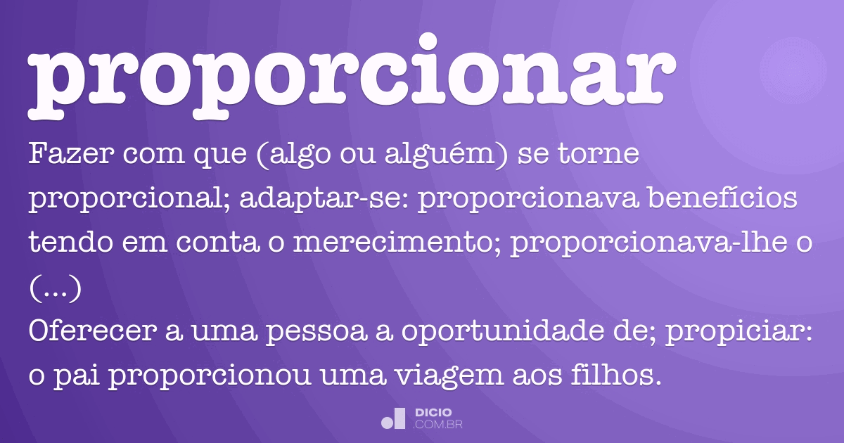 Proporcionar - Dicio, Dicionário Online de Português