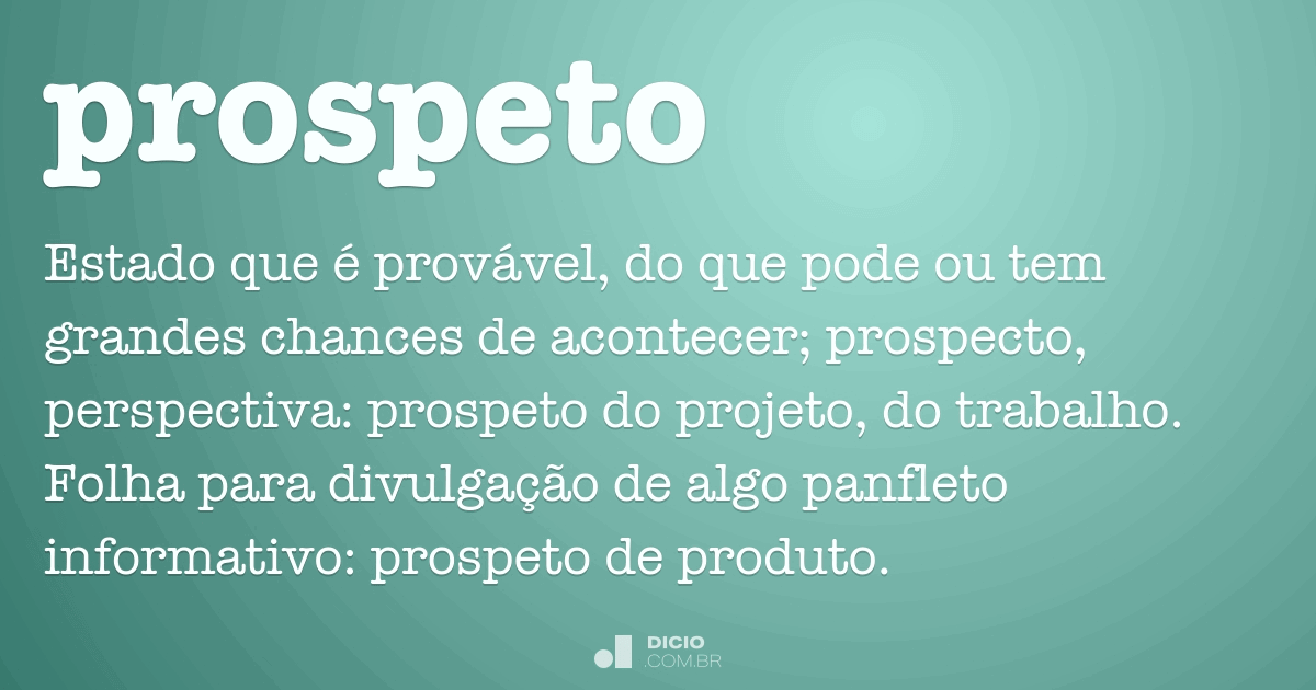 Prospeto - Dicio, Dicionário Online de Português