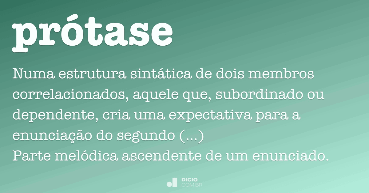 Prótase - Dicio, Dicionário Online de Português