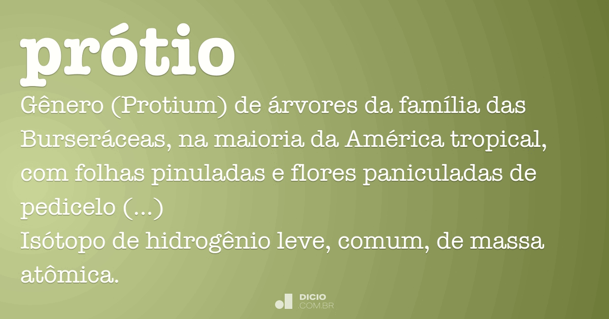 Prótio - Dicio, Dicionário Online de Português
