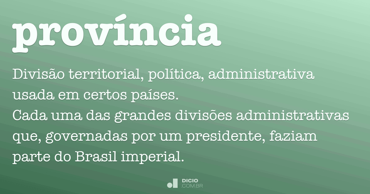 Província - Dicio, Dicionário Online de Português