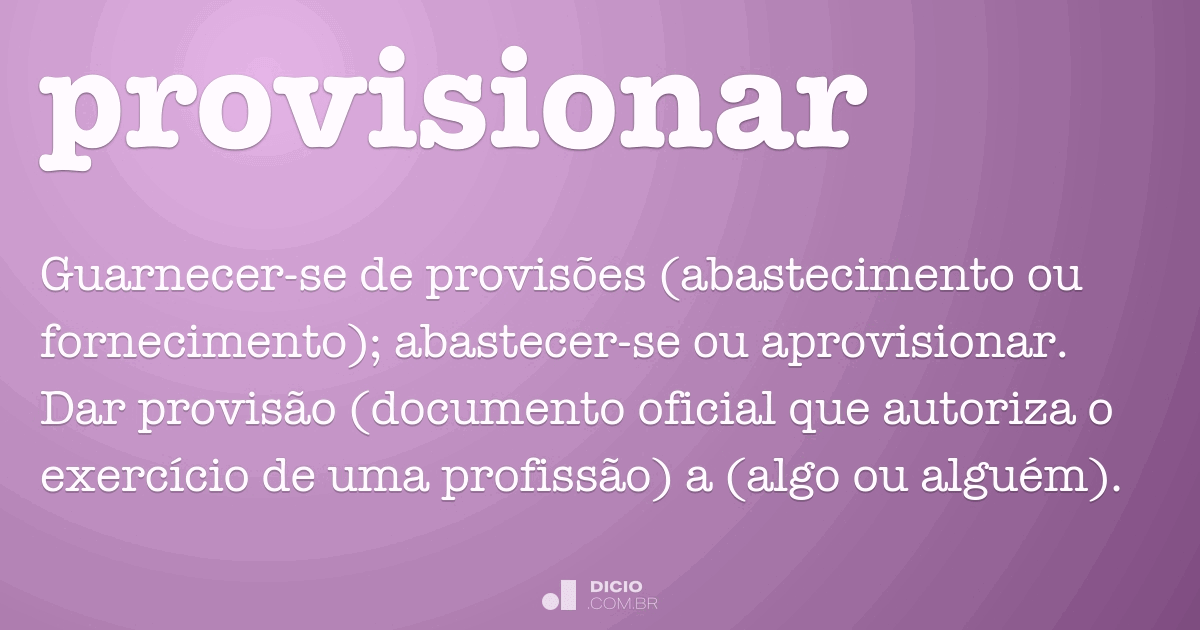 Provisionar - Dicio, Dicionário Online de Português