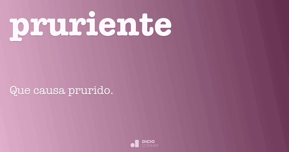 Pruriente - Dicio, Dicionário Online de Português
