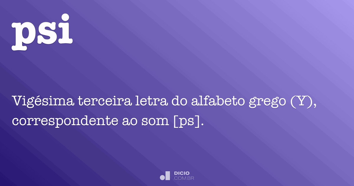 Psi - Dicio, Dicionário Online de Português