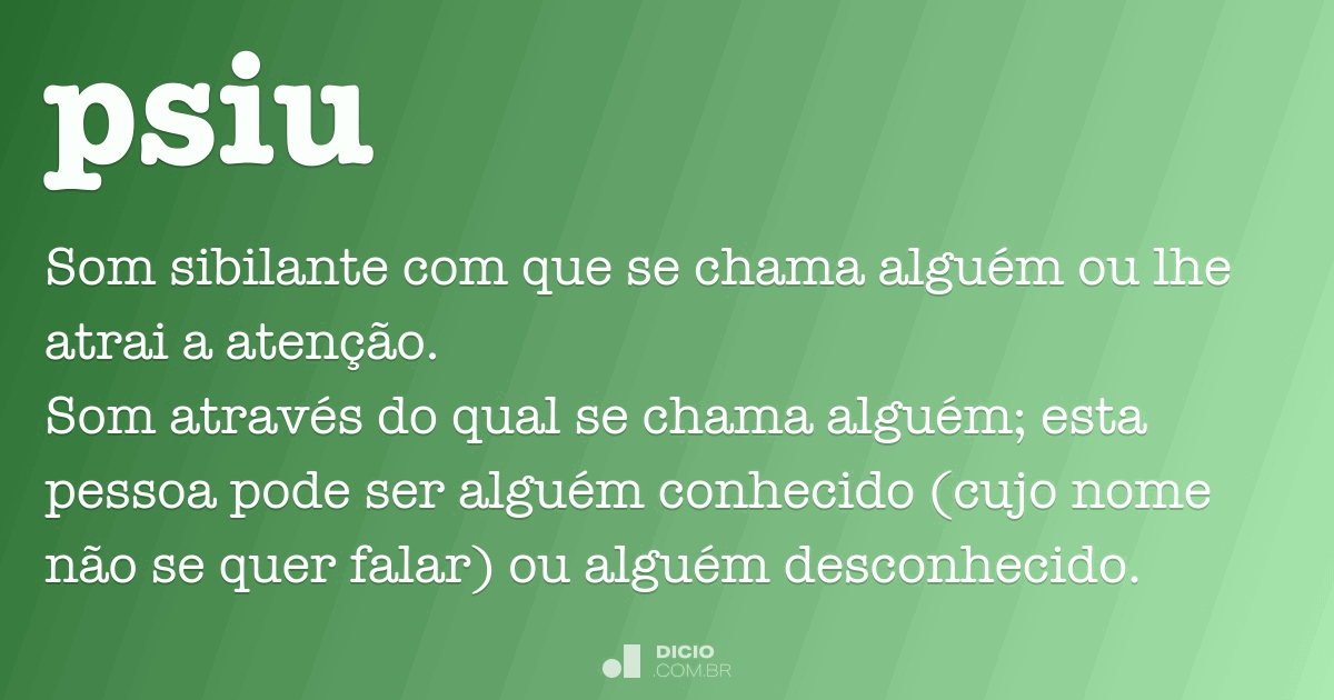 Psiu - Dicio, Dicionário Online de Português