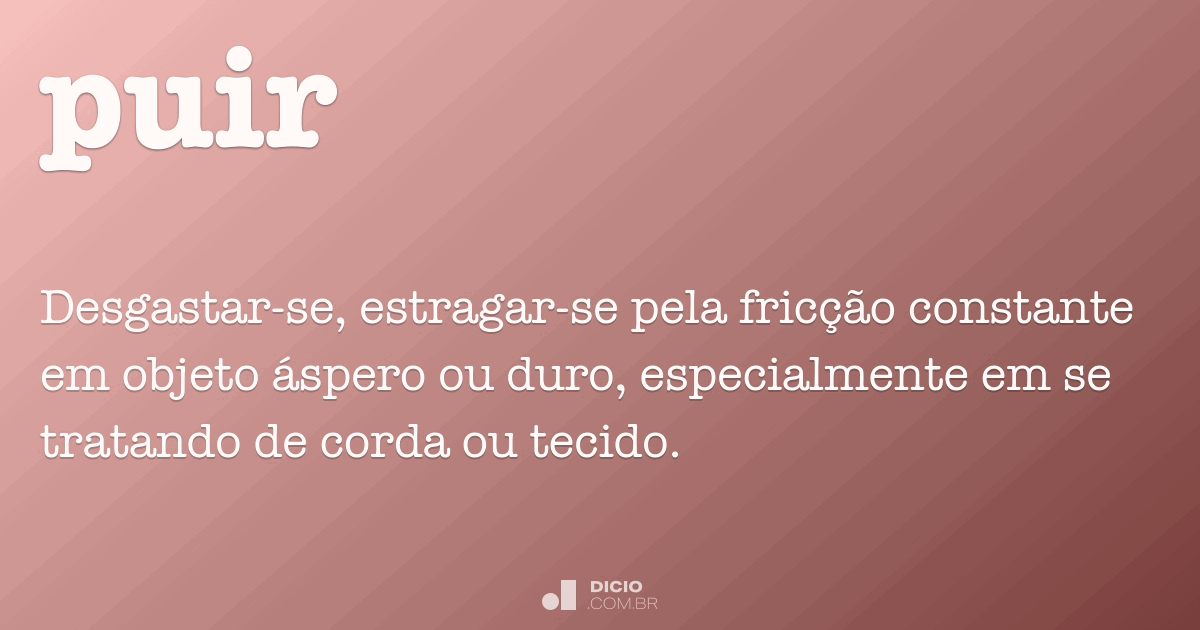 Puir - Dicio, Dicionário Online de Português