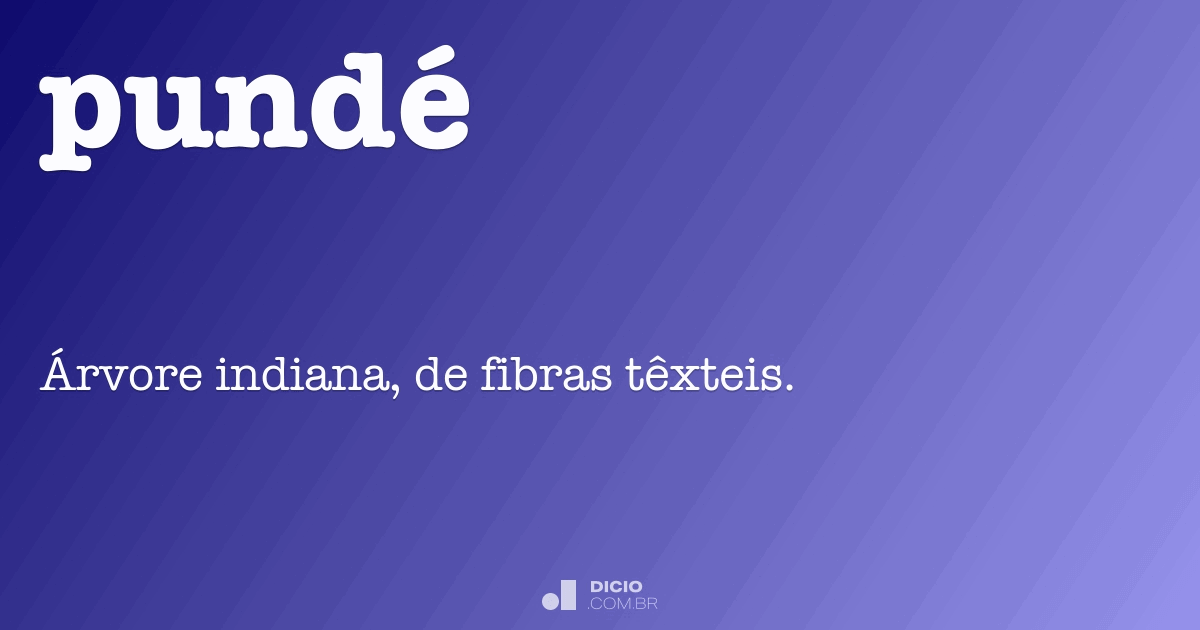 Pundé - Dicio, Dicionário Online de Português