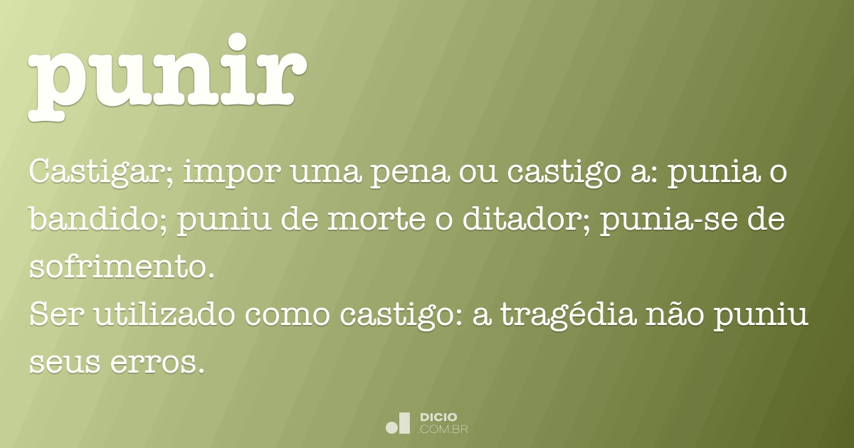 Punir - Dicio, Dicionário Online de Português