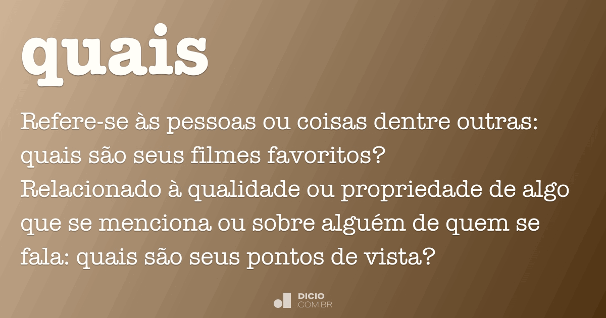 Quais - Dicio, Dicionário Online de Português