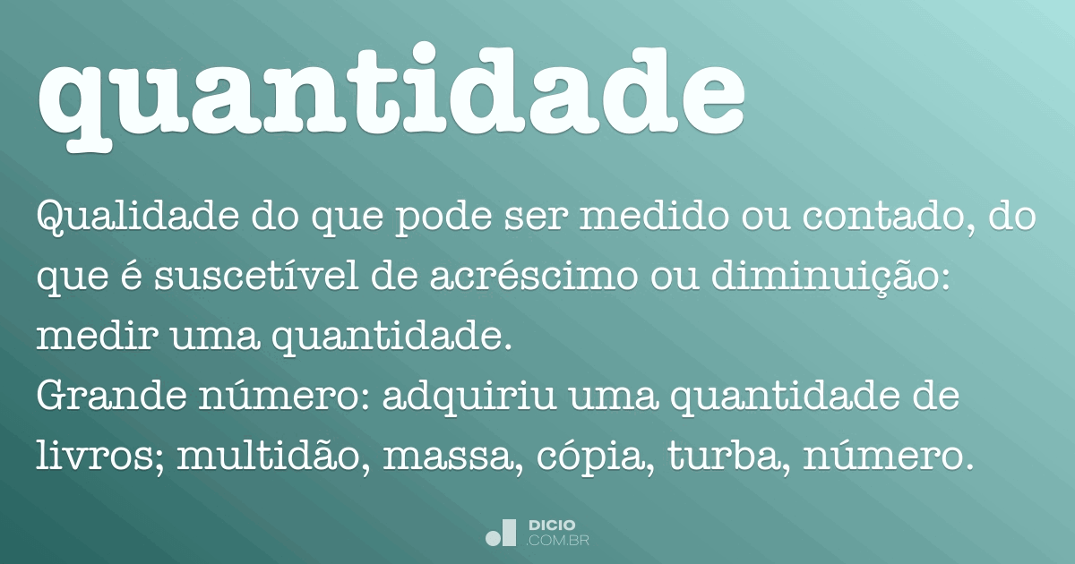 Quantidade - Dicio, Dicionário Online de Português