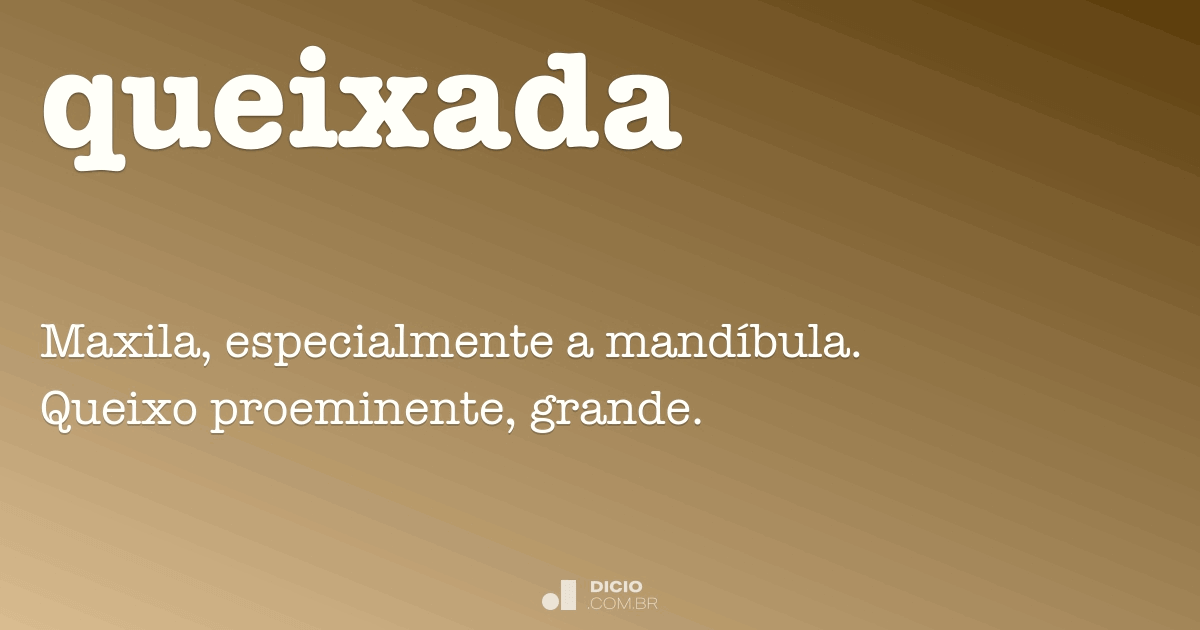 Queixada - Dicio, Dicionário Online de Português