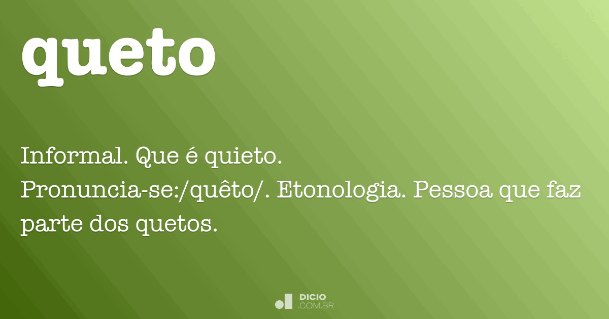 Queto - Dicio, Dicionário Online de Português