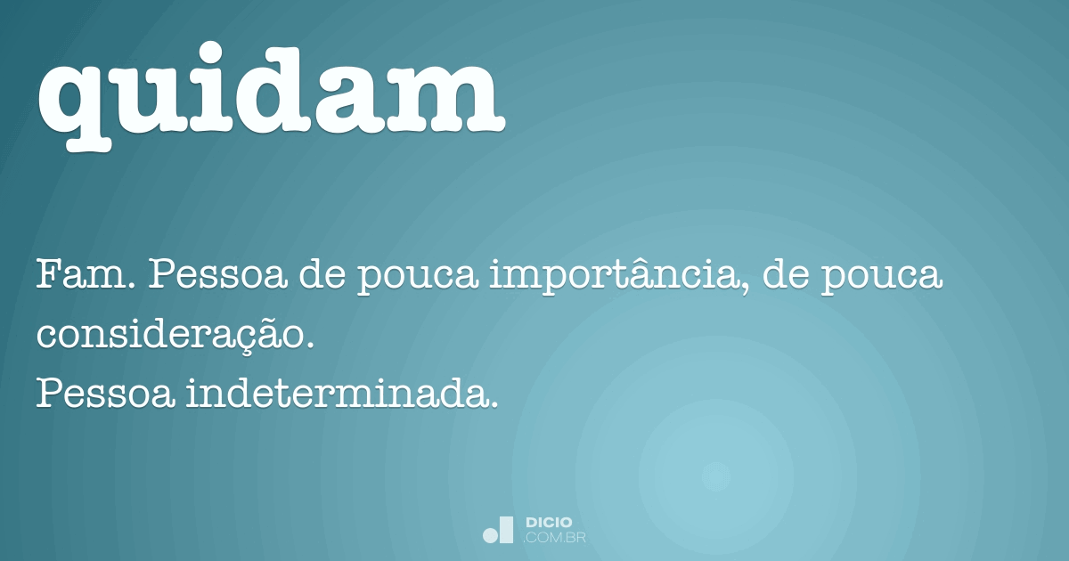 Quidam - Dicio, Dicionário Online de Português