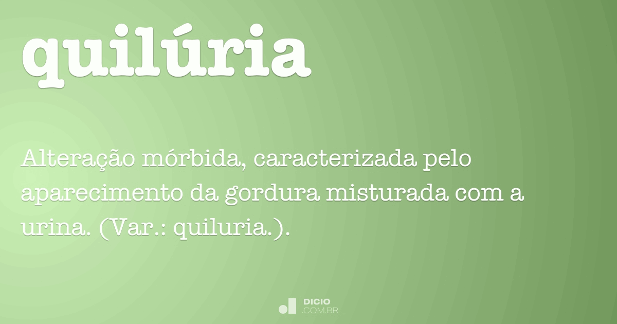 Quilúria - Dicio, Dicionário Online de Português