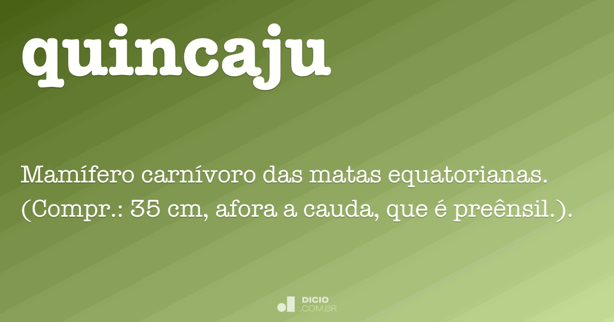 Quincaju - Dicio, Dicionário Online de Português