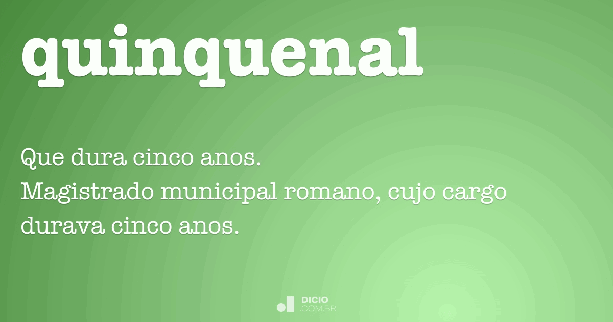 Quinquenal - Dicio, Dicionário Online de Português