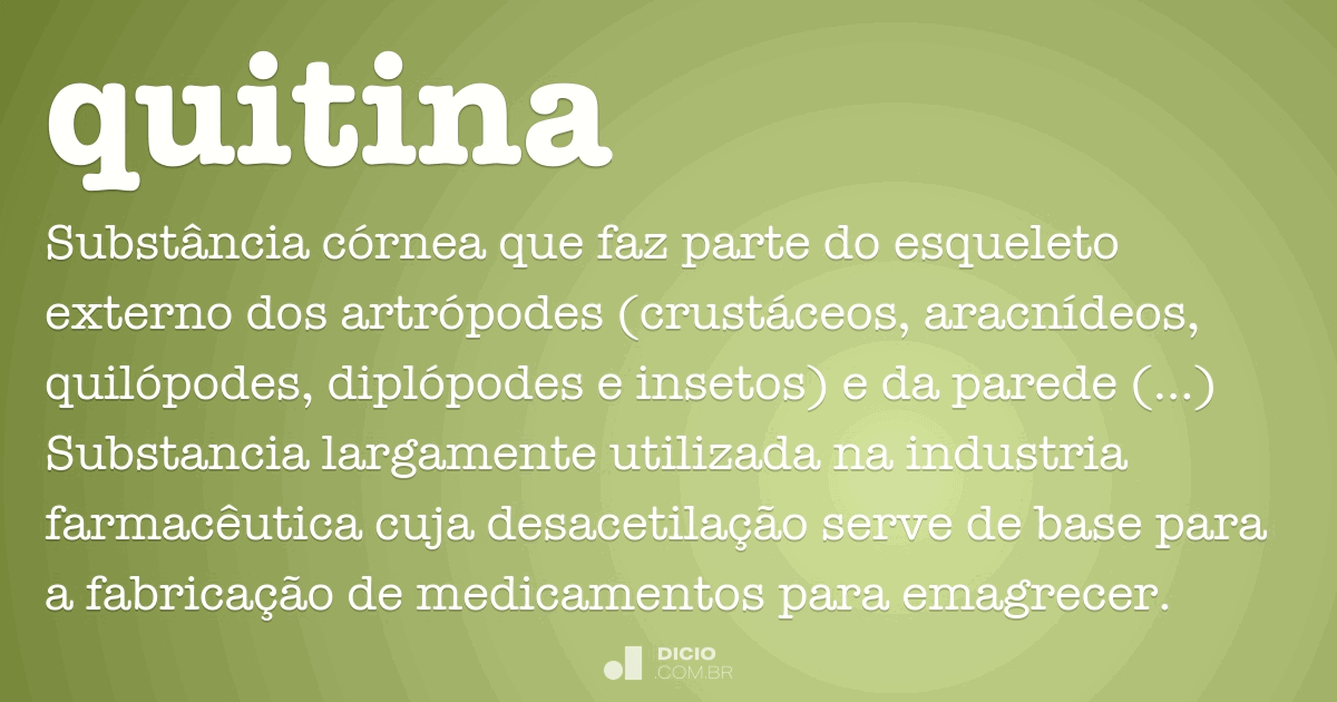 Quitina - Dicio, Dicionário Online de Português