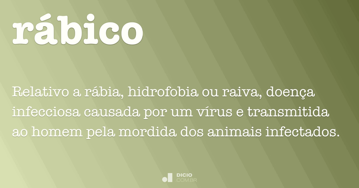 Rábico - Dicio, Dicionário Online de Português