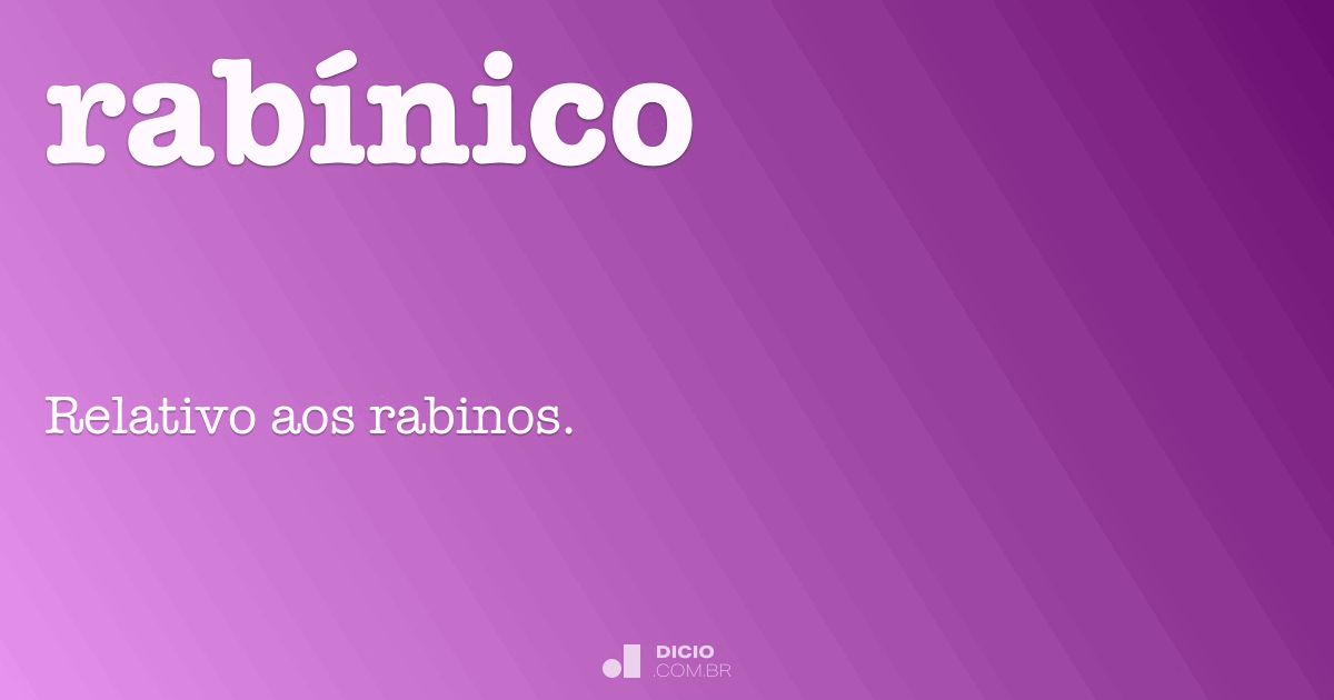 Rabínico - Dicio, Dicionário Online de Português