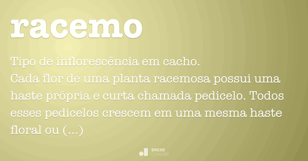 Racemo - Dicio, Dicionário Online de Português