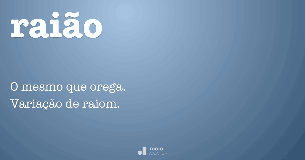 Raião - Dicio, Dicionário Online de Português